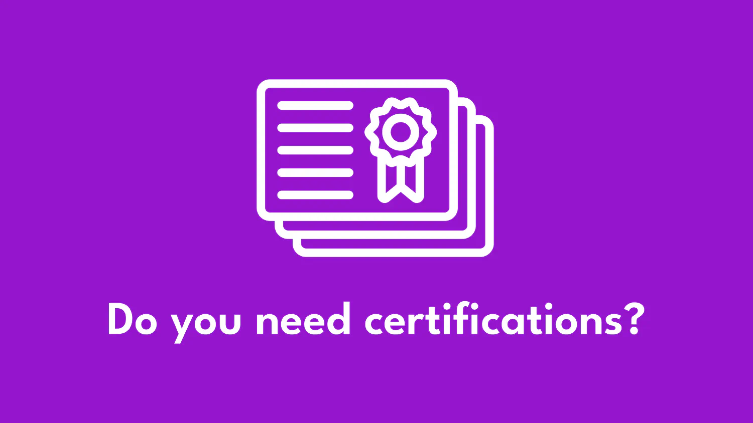 Do you need certifications? | Cloud Tinkerers